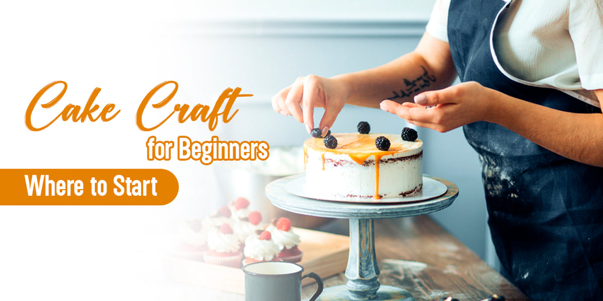 Cake Craft for Beginners: Where to Start Cake Decorating? – Cake Craft UAE